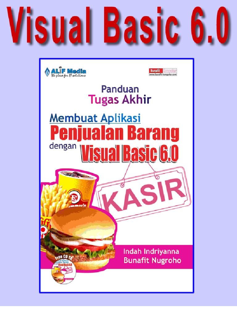 Visual Basic 6.0 - Panduan Tugas Akhir Membuat Sistem Informasi ...