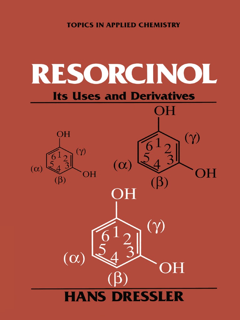 (Hans Dressler (Auth.) ) Resorcinol | PDF | Resource Conservation And ...