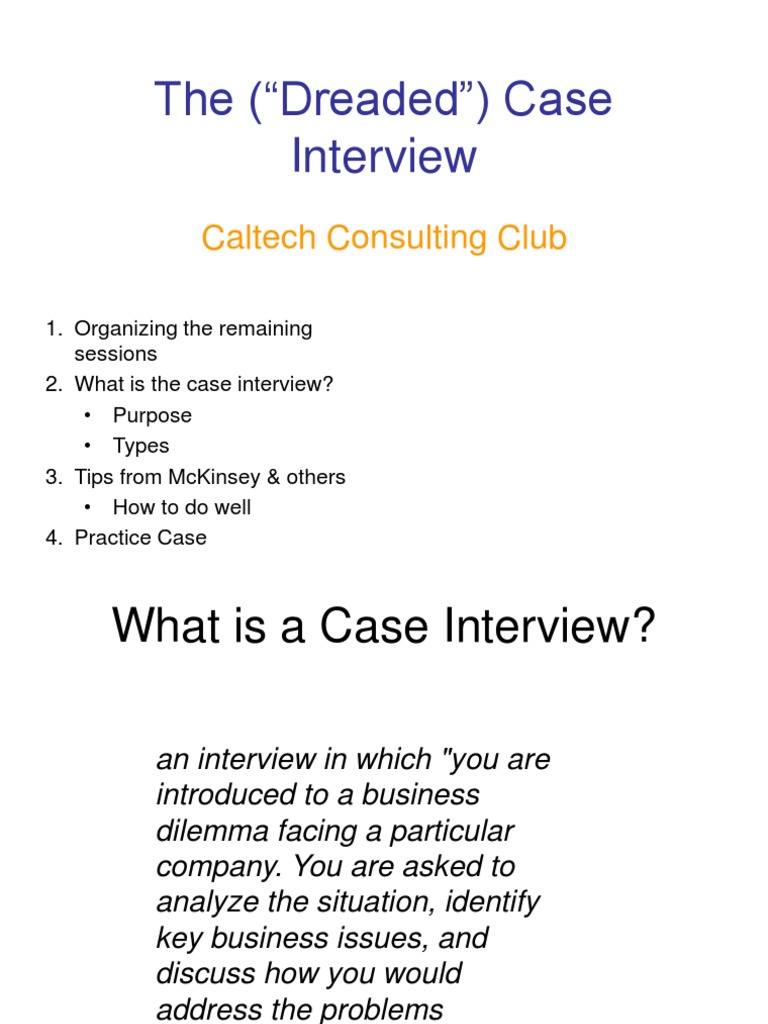 The ("Dreaded") Case Interview: Caltech Consulting Club | PDF ...