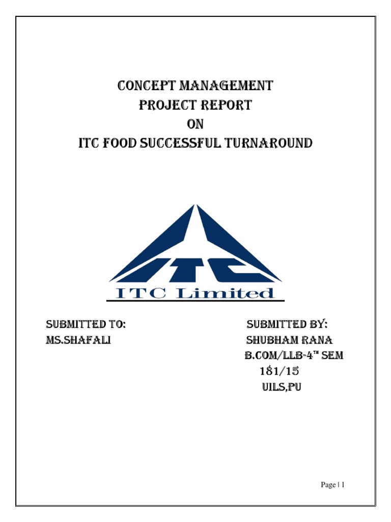 Concept Management Project Report ON Itc Food Successful Turnaround ...