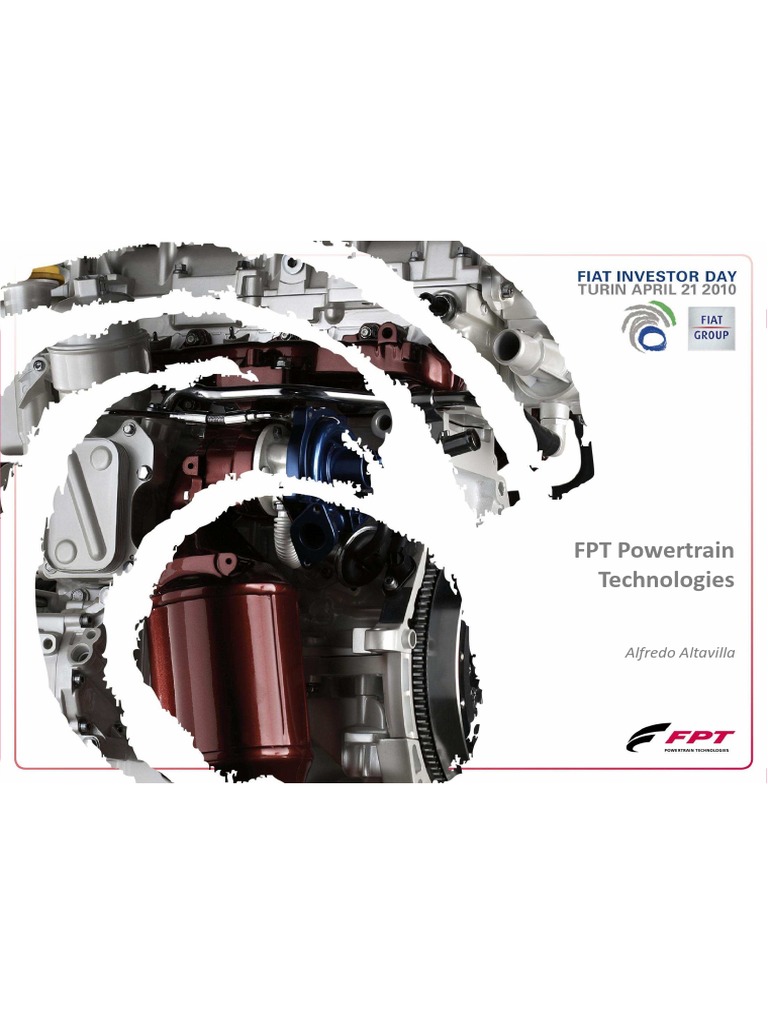 FPT Powertrain Technologies: Alfredo Altavilla | PDF | Transmission ...