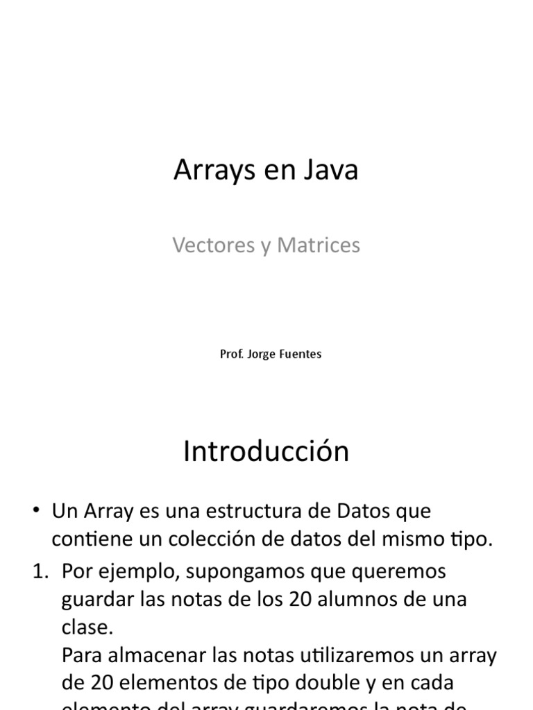 Arrays en Java | PDF | Estructura de datos de matriz | Java (lenguaje de programación)
