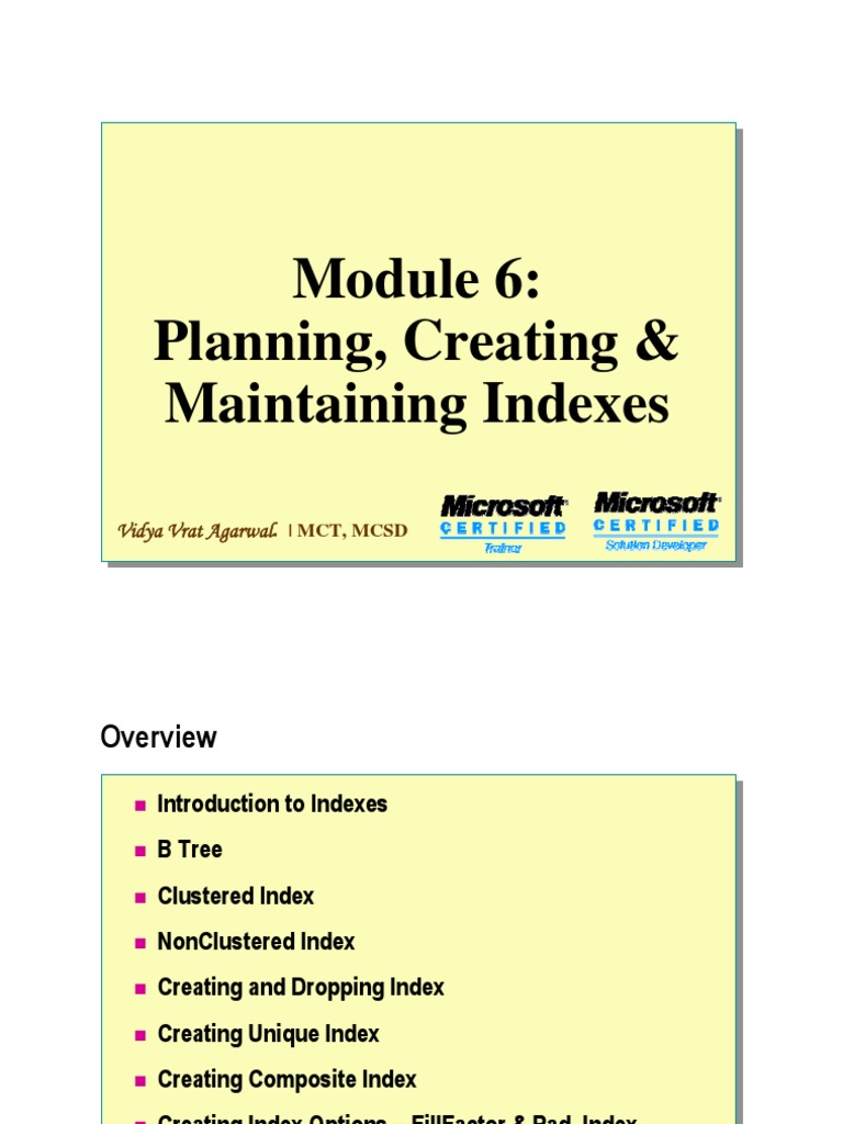 Module 06 - Planning Indexes | PDF | Database Index | Microsoft Sql Server Module 06 - Planning Indexes | PDF | Database Index | Microsoft Sql Server