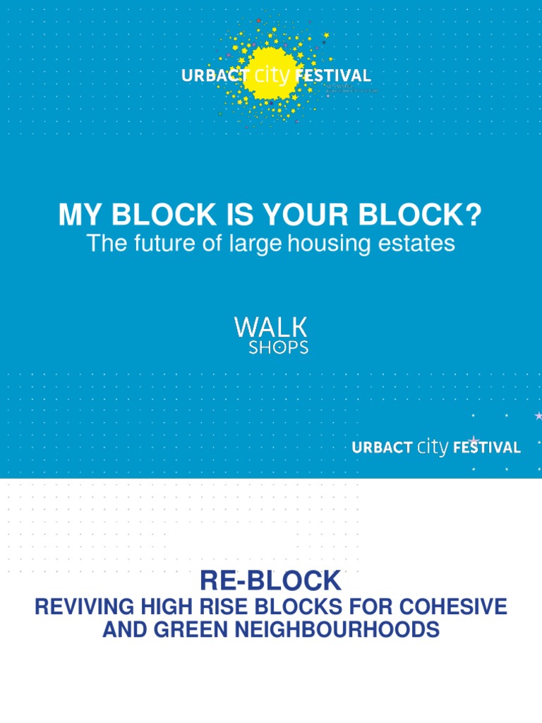 Cityfestival Walkshop My Block Is Your Block Presentation | PDF ...