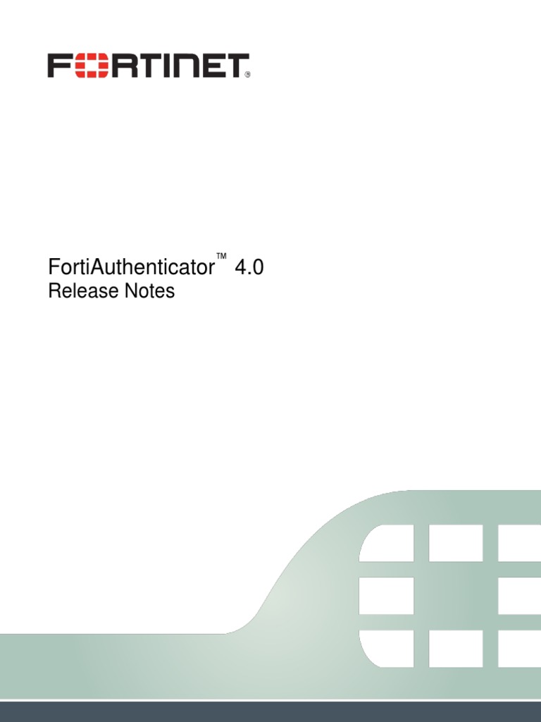 FortiAuthenticator 4.0 Release Notes | PDF | Radius | Active Directory
