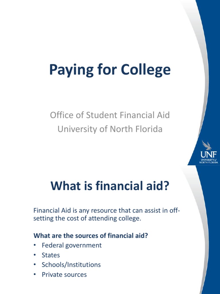 Paying For College: Office of Student Financial Aid University of North ...