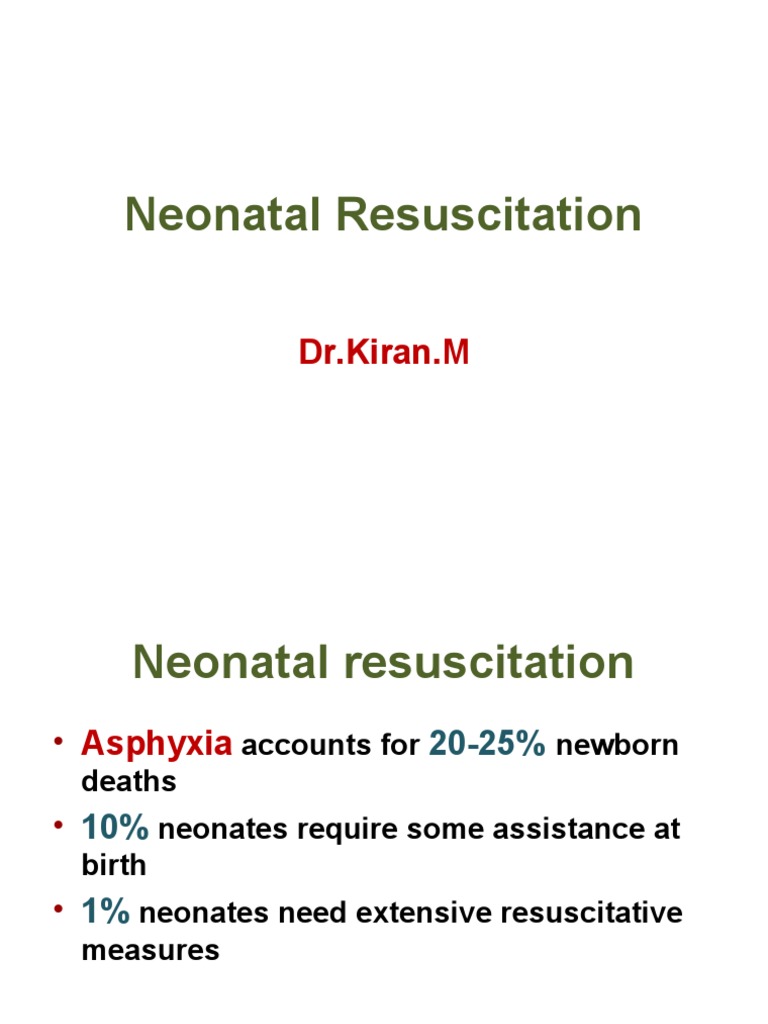 Neonatal Resuscitation - 1 8 10 | PDF | Cardiopulmonary Resuscitation ...