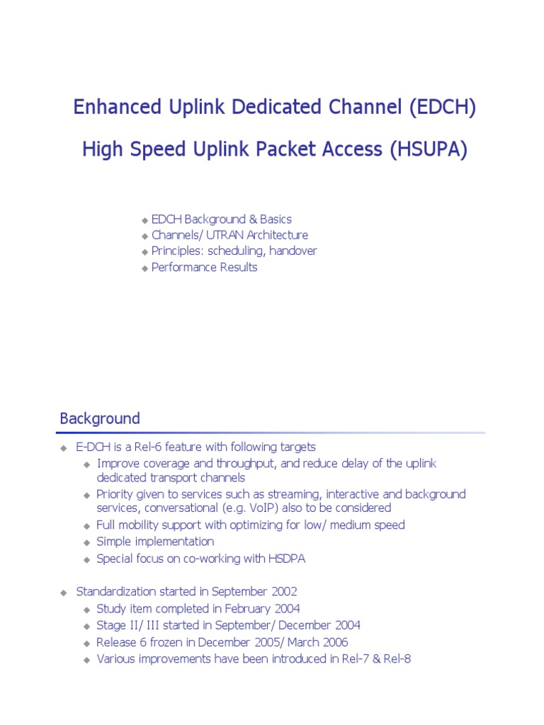Enhanced Uplink Dedicated Channel (EDCH) High Speed Uplink Packet Access (HSUPA) | PDF | High ...