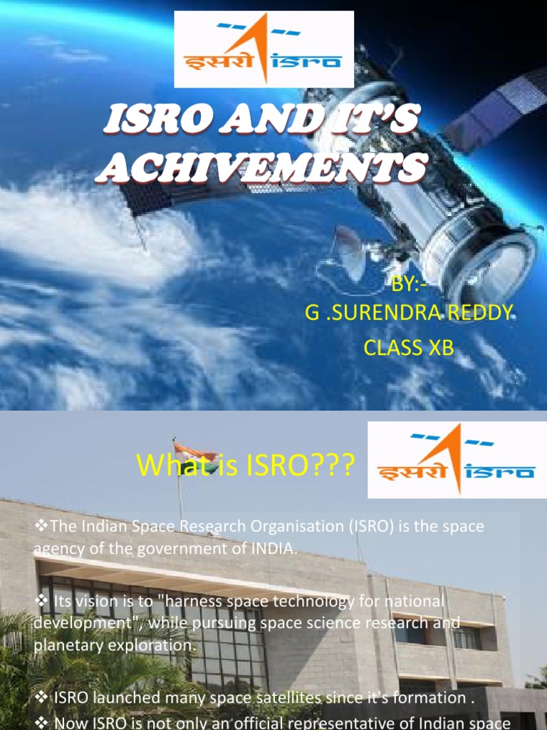Isro and It'S Achivements: BY:-G .Surendra Reddy Class XB | PDF ...