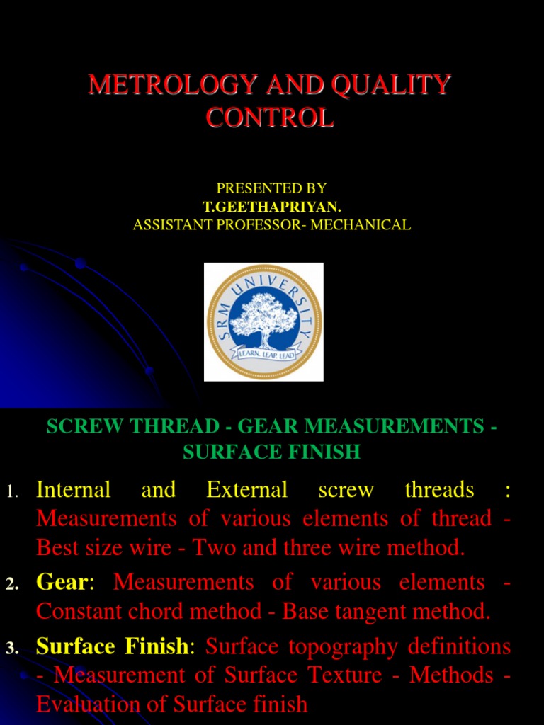 Measuring Form: Techniques for Evaluating Screw Threads, Gears, Surface Finish, and Other ...