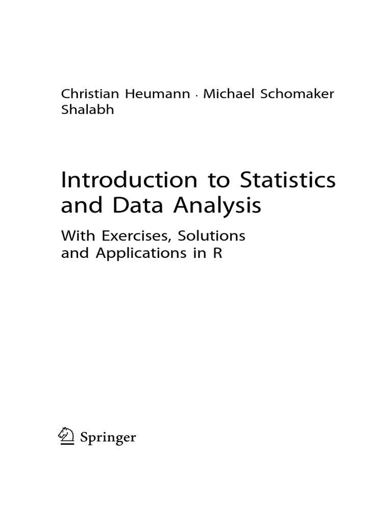Christian Heumann, Michael Schomaker Shalabh-Introduction To Statistics ...