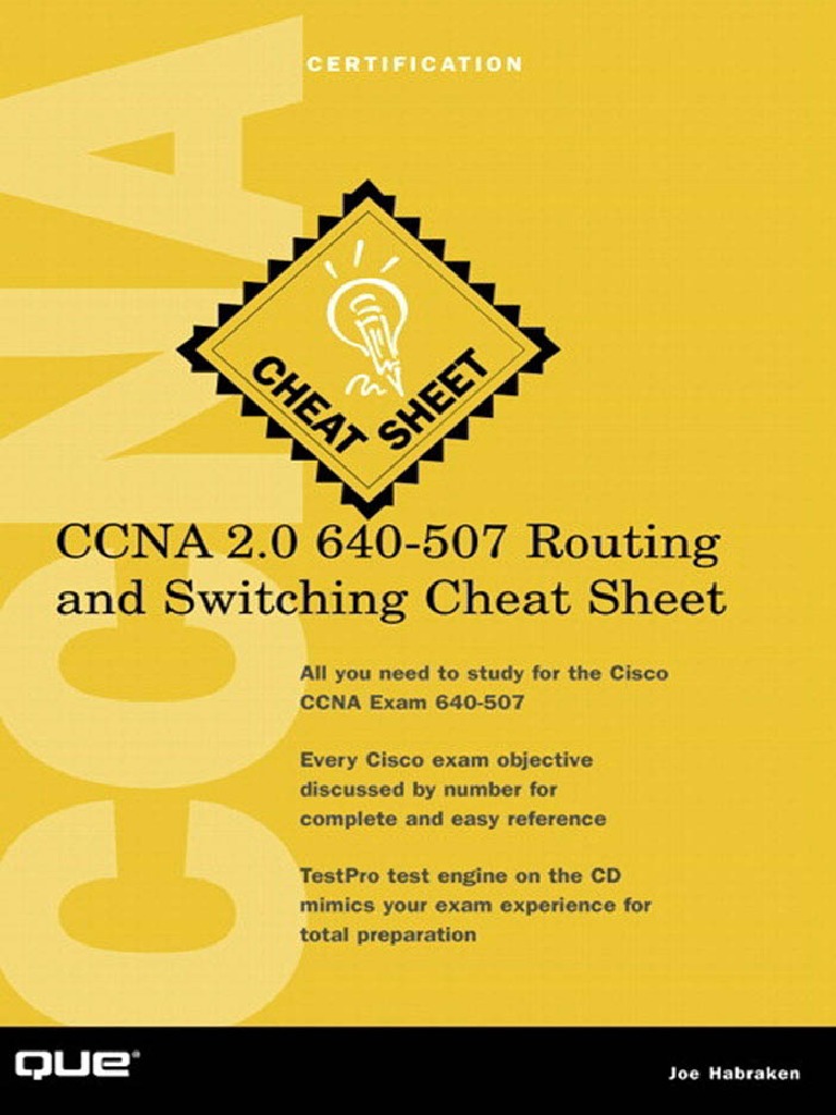 Joe Habraken CCNA 2.0 640-507 Routing and Switching Cheat Sheet | PDF ...