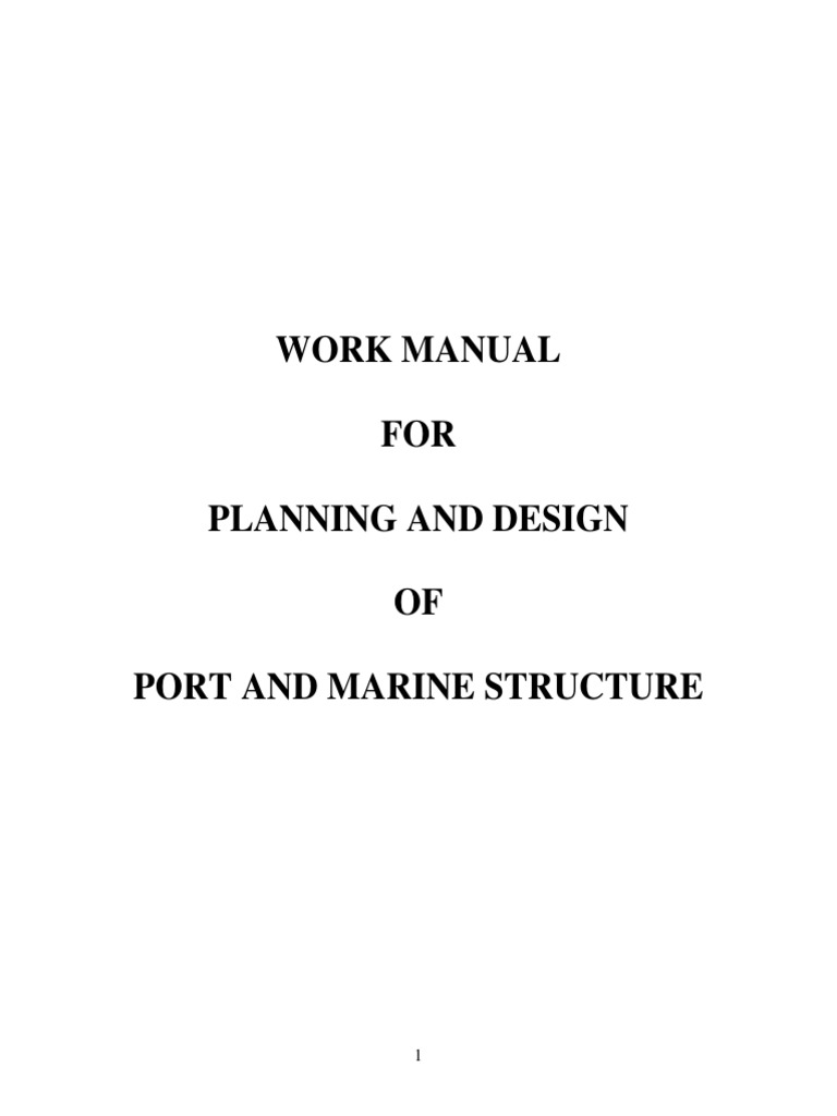 Work Manual For Planning and Design of Port and Marine Structures ...