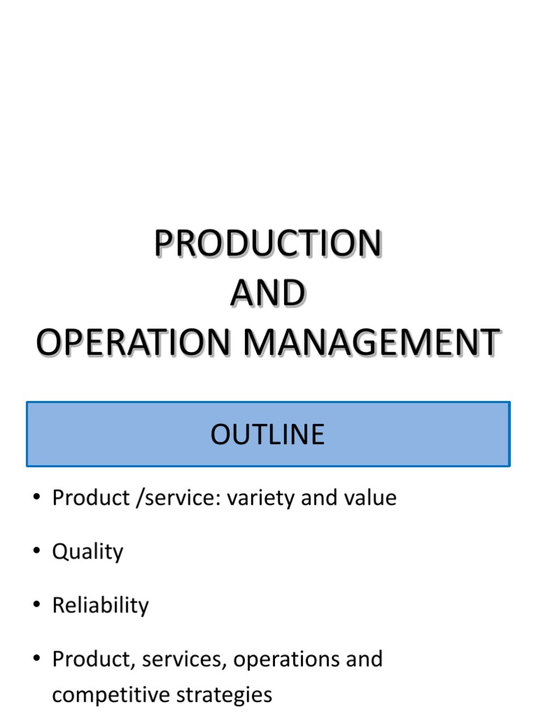 Chapter 10 - Production and Operation Management | PDF | Operations ...