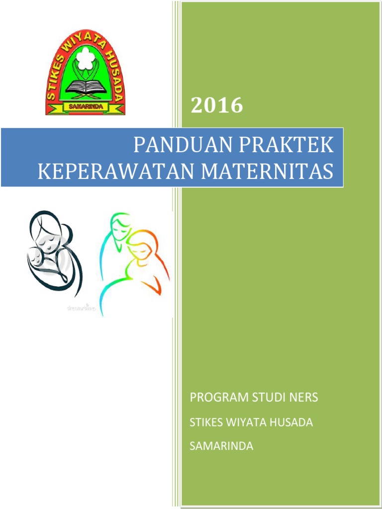 Panduan Praktek Keperawatan Maternitas: Program Studi Ners | PDF