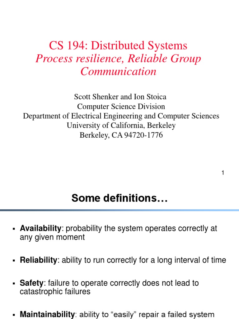 CS 194: Distributed Systems: Process Resilience, Reliable Group Communication | PDF ...