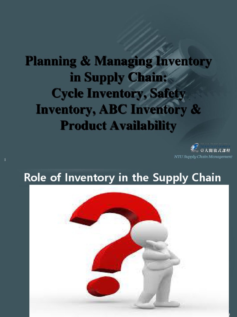 Planning & Managing Inventory in Supply Chain: Cycle Inventory, Safety ...