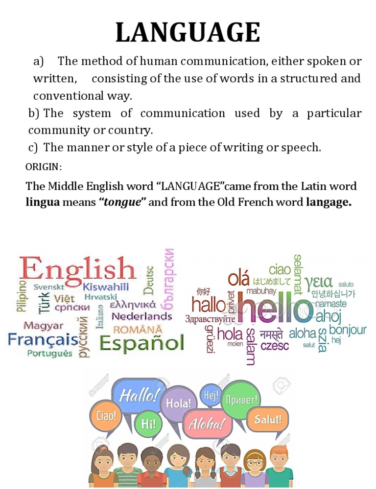 Language: The Middle English Word "LANGUAGE"came From The Latin Word ...
