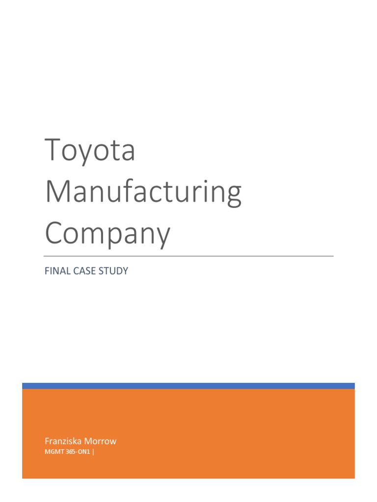 toyota case study | Toyota | Manufacturing And Engineering