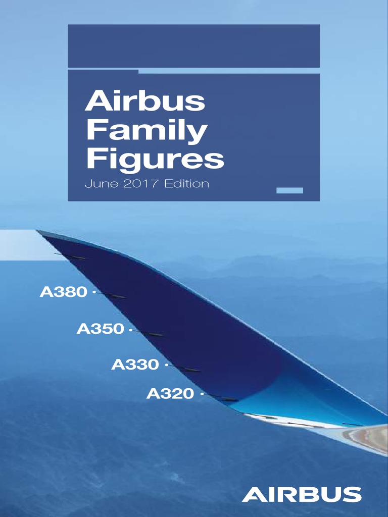 Airbus Aircraft Family Figures Brochure - June 2017 | PDF | Airbus ...