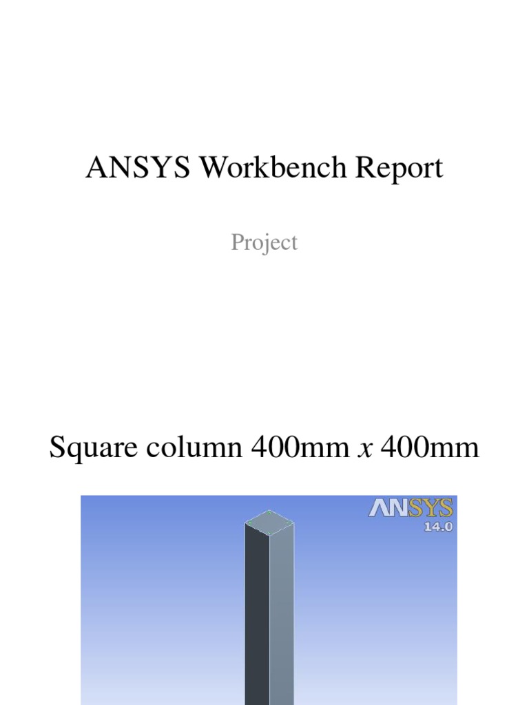 ANSYS Report: Square Composite Column | PDF | Home & Garden ...