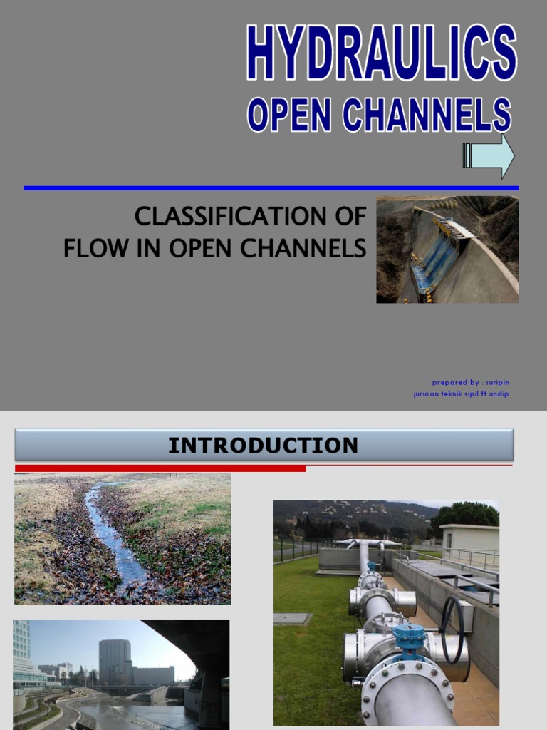 Classification of Flow in Open Channels: Prepared By: Suripin Jurusan ...
