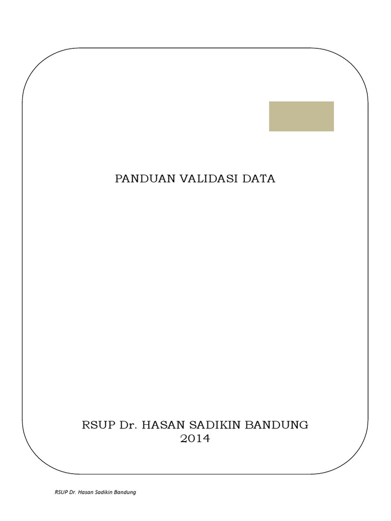 Panduan Validasi Data RS Mataram | PDF | Kesehatan Holistik | Sains ...