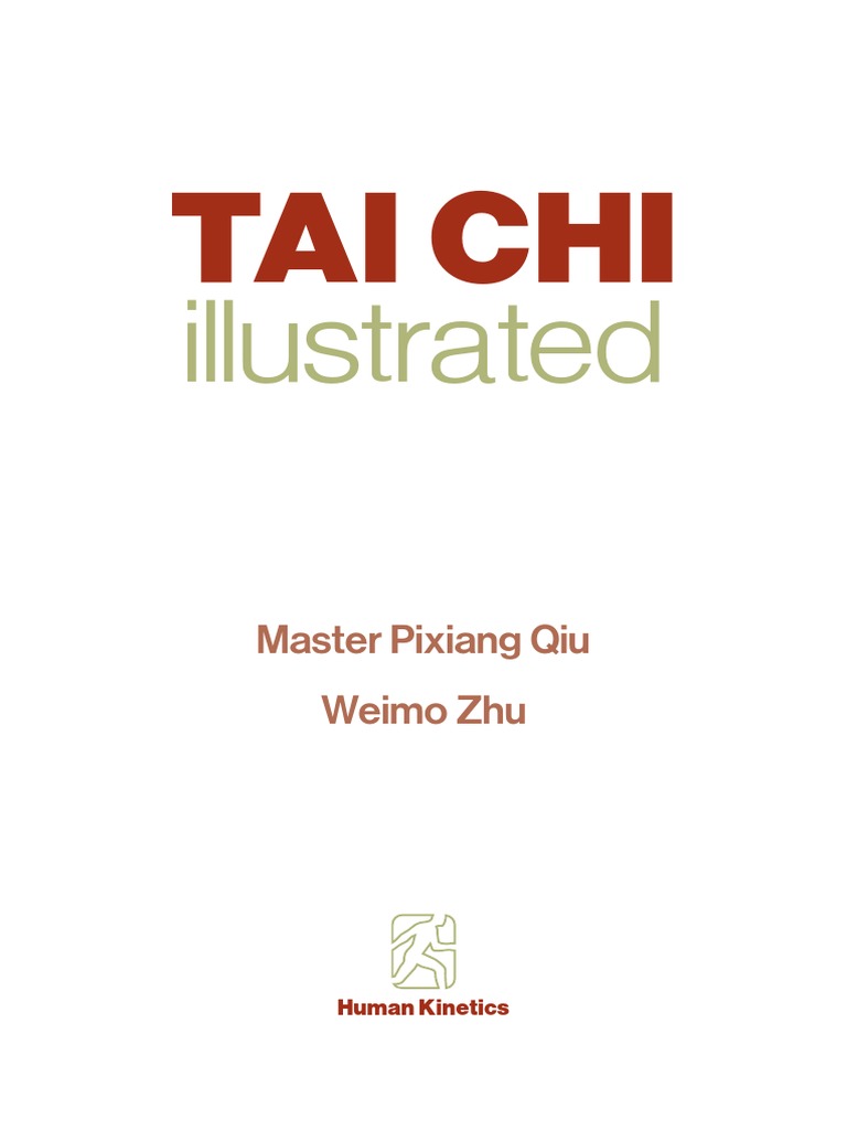 Tai Chi Illlustrated | PDF | Tai Chi | Traditional Chinese Medicine