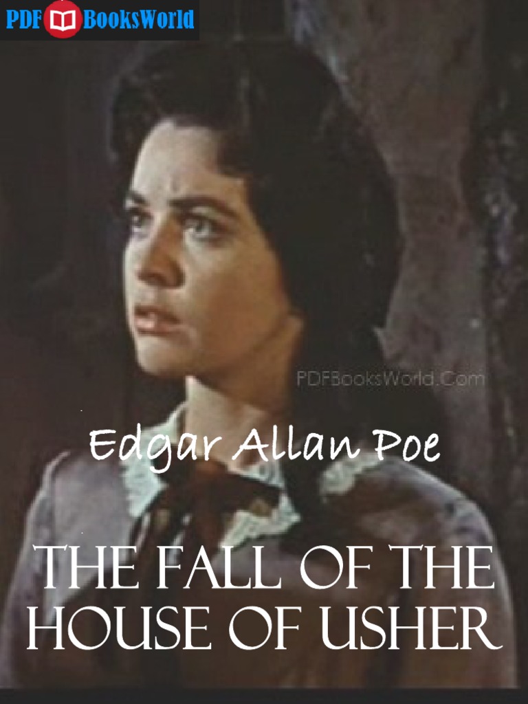 The Fall of The House of Usher by Edgar Allan Poe PDF | PDF