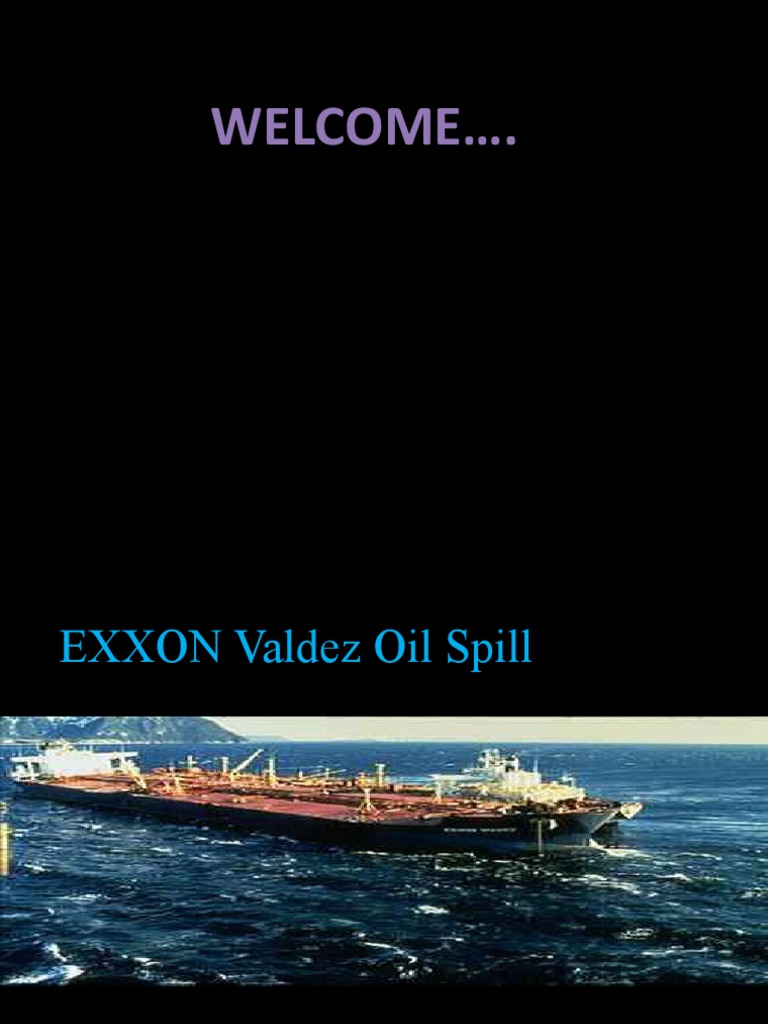 Exxon Valdez Oil Spill 1989 | PDF | Exxon Mobil | Oil Spill