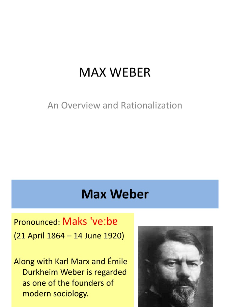 Weber Overview and Rationalization | PDF | Max Weber | Asceticism