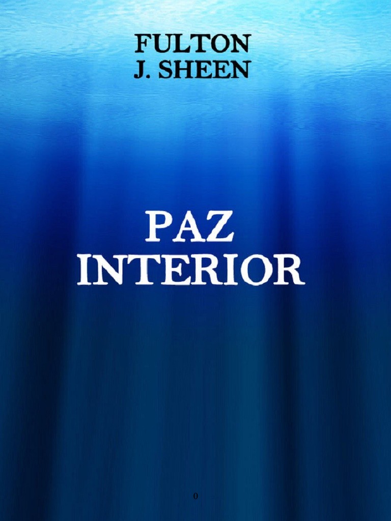 Fulton Sheen - Paz Interior - Libro PDF | PDF | Verdad | Amor