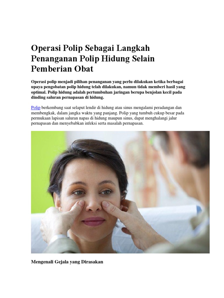 Operasi Polip Sebagai Langkah Penanganan Polip Hidung Selain Pemberian ...