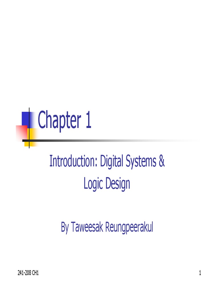 Introduction: Digital Systems & Logic Design: by Taweesak Reungpeerakul ...