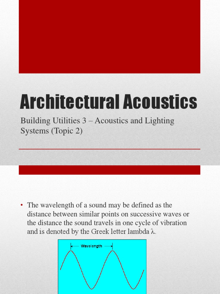 Architectural Acoustics 2 | Download Free PDF | Wavelength | Sound