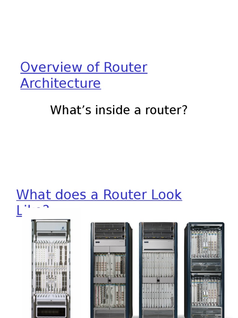 Overview of Router Architecture and Components | PDF | Network Switch | Router (Computing)