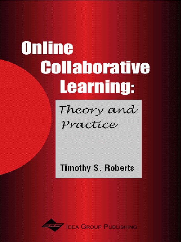 Online Collaborative Learning. Theory and Practice PDF | PDF | Learning | Educational Technology