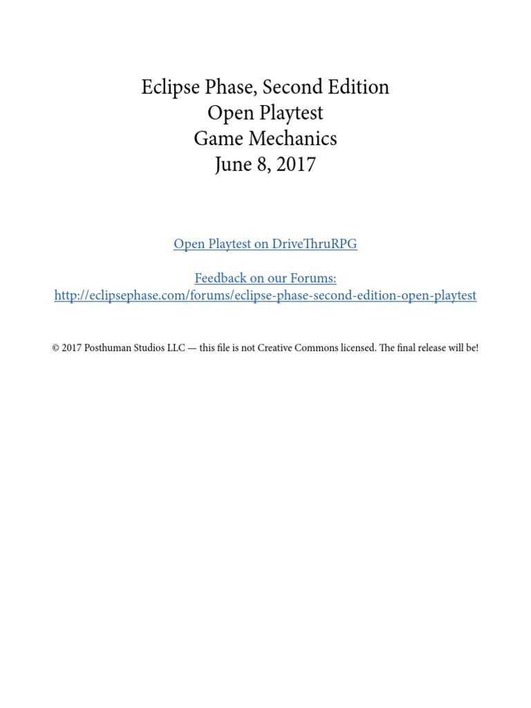 Eclipse Phase, Second Edition Open Playtest Game Mechanics June 8, 2017 ...