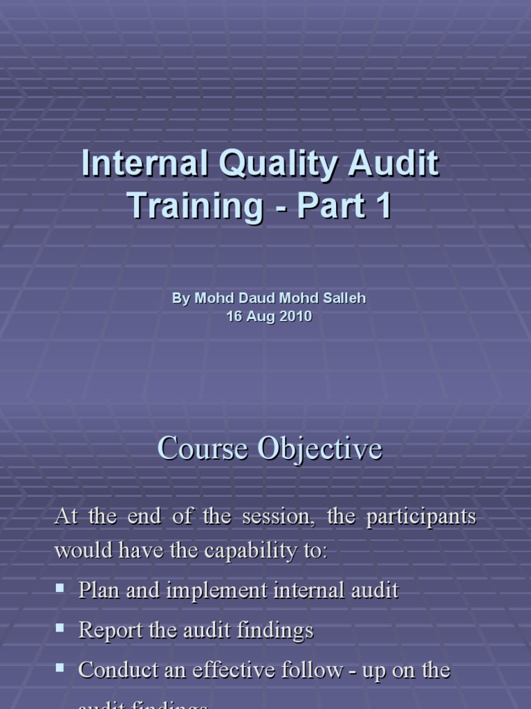 Internal Quality Audit Part 1-2010 | PDF | Audit | Iso 9000
