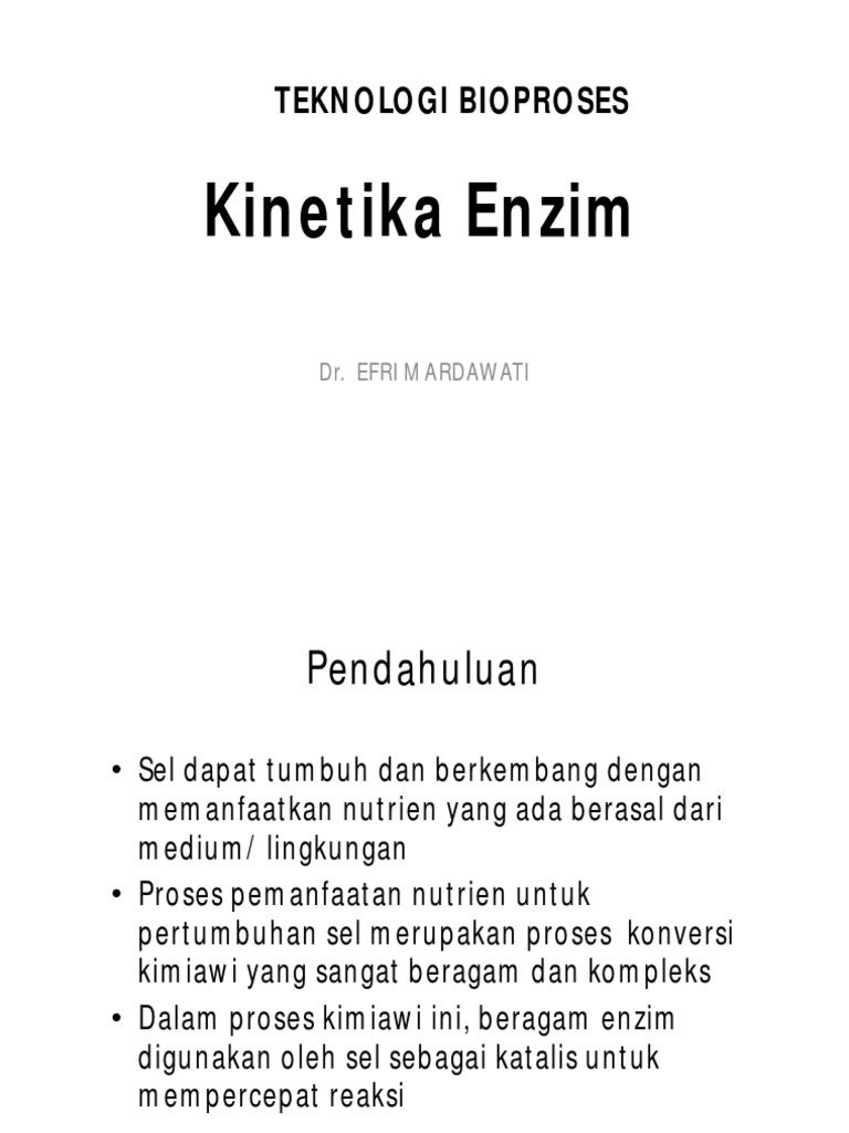 BIOPROSES - Kinetika Enzim Bahan (Compatibility Mode) | PDF