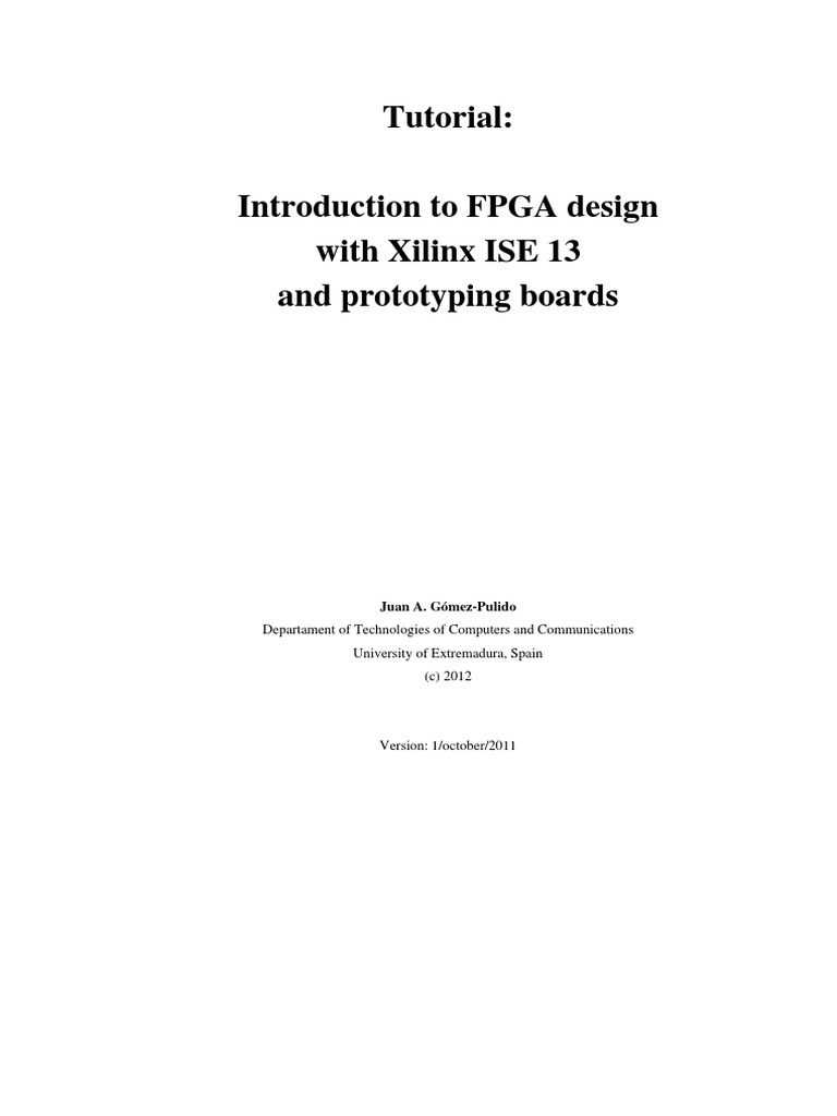 FPGA Design Tutorial with Xilinx ISE | PDF | Field Programmable Gate ...