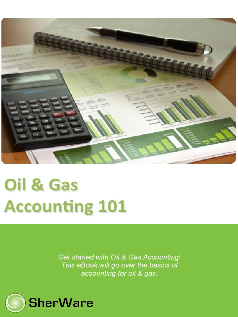 Oil Gas Accounting 101 | PDF | Cash Flow Statement | Debits And Credits