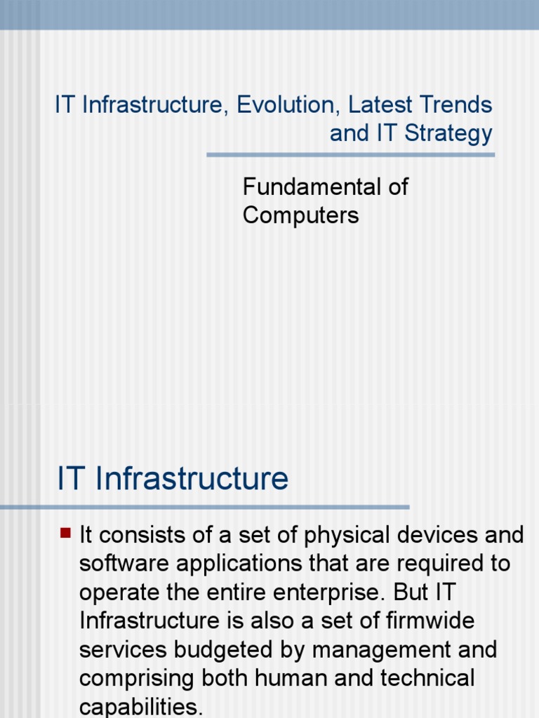IT Infrastructure, Evolution, Latest Trends and IT Strategy ...