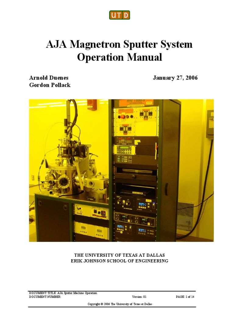 AJA Magnetron Sputter System Operation Manual: Arnold Duenes January 27 ...