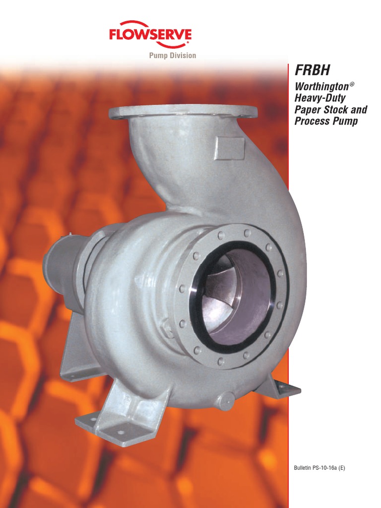 Brochure Flowserve FRBH Worthington® Heavy Duty Paper Stock and Process ...