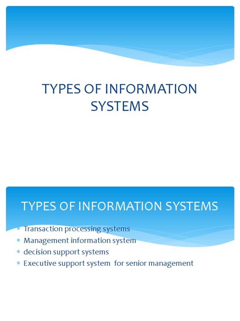 Types of Information Systems | PDF | Database Transaction | Payroll
