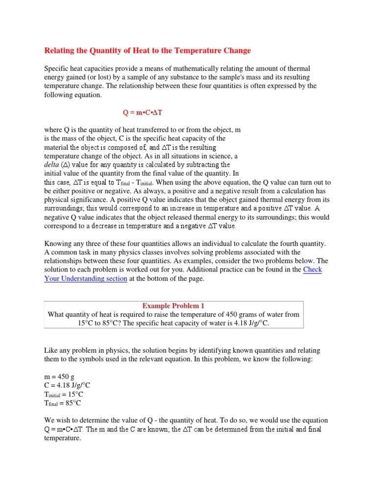 Relating the Quantity of Heat to the Temperature Change: Q = m - C - ΔT ...