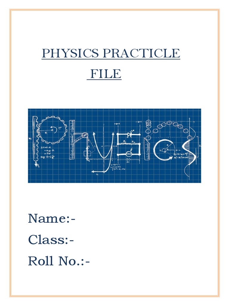 Physics Practicle File | PDF