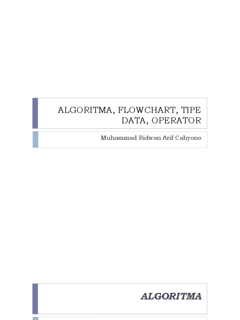 2 - Algoritma, Flowchart, Tipe Data, Operator | PDF