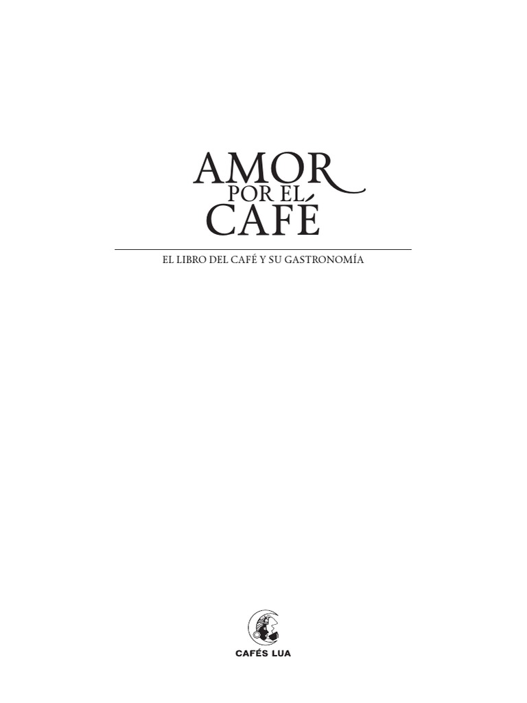 Amor Por El Cafe | PDF | Cafeína | café